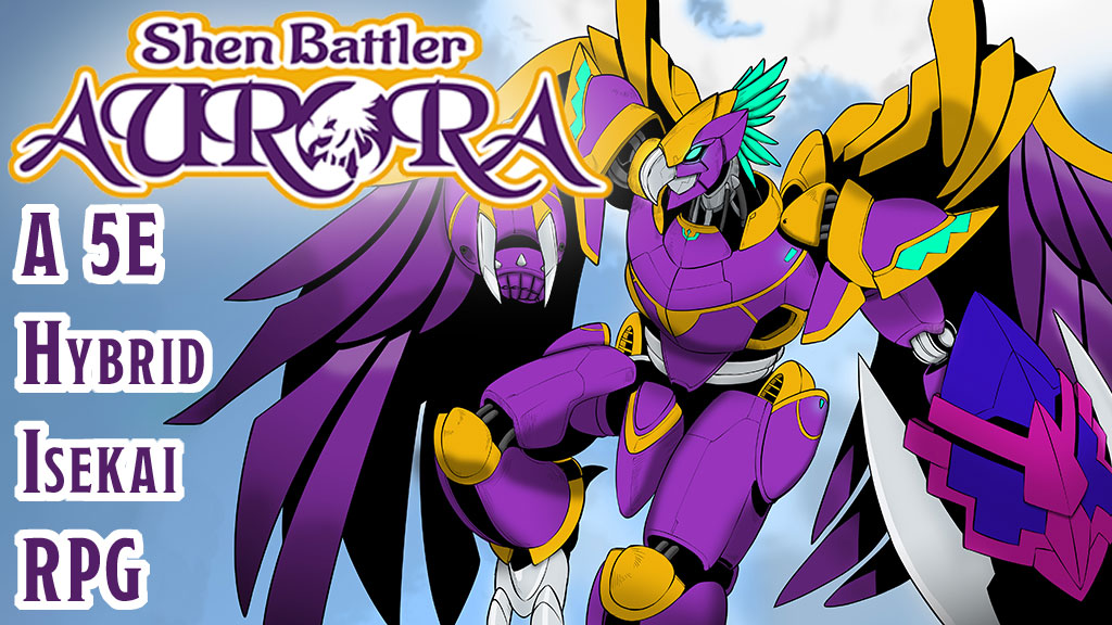The Shen Battler Aurora Kickstarter is LIVE! – Mecha Vs Kaiju